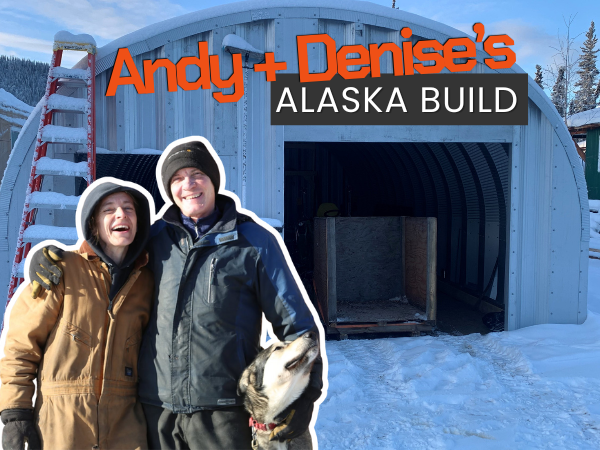 Andy & Denise’s Off‑Grid Steel Building in Alaska